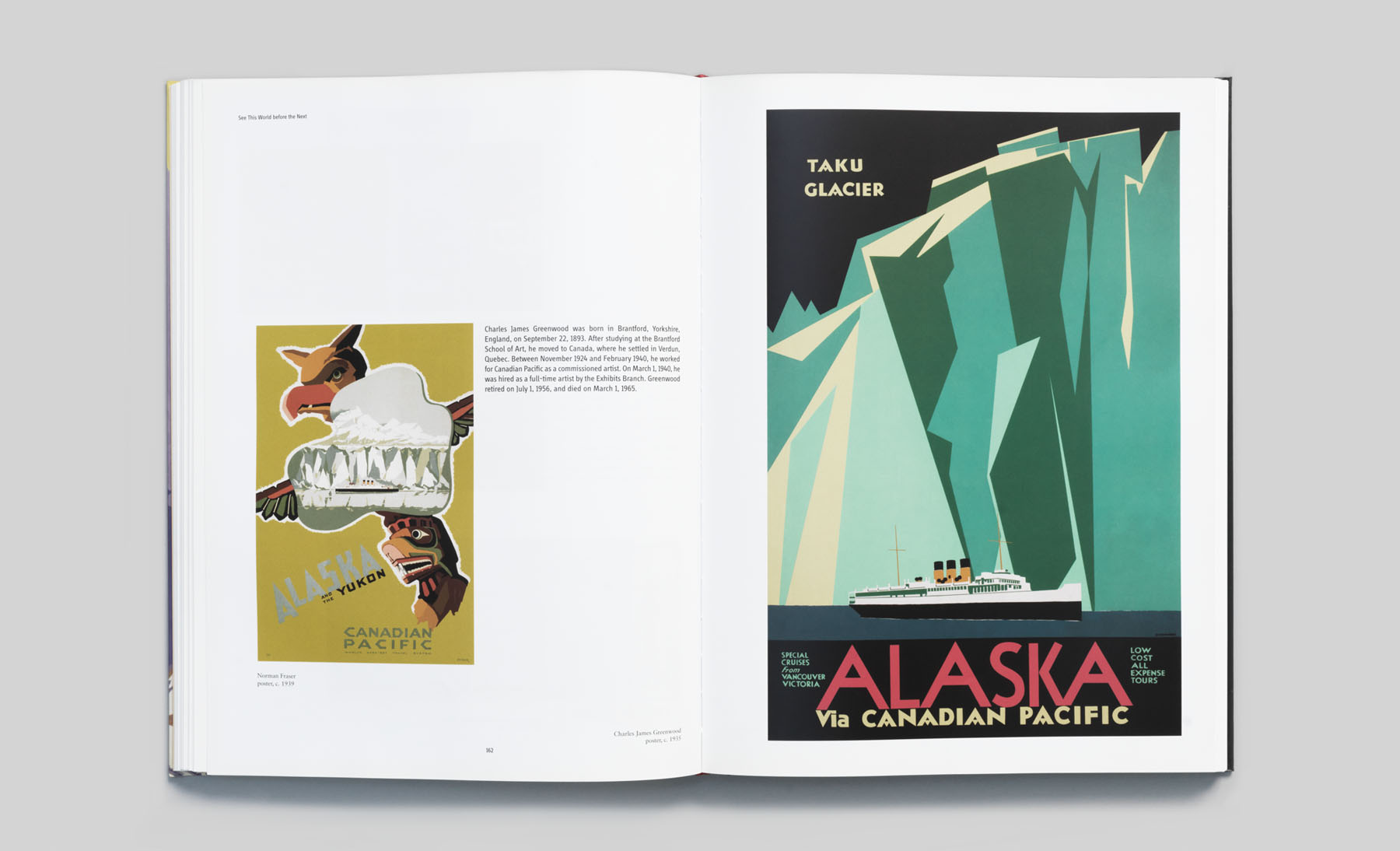 Canadian Pacific: Creating a Brand, Building a Nation Standard Edition ...